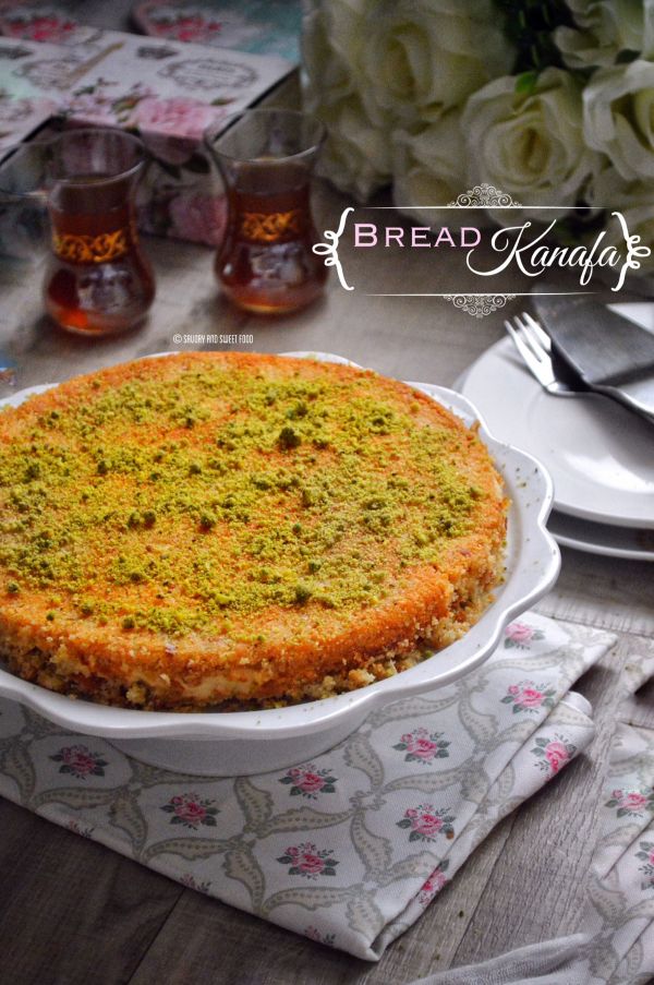 Bread Kanafa - Savory&SweetFood