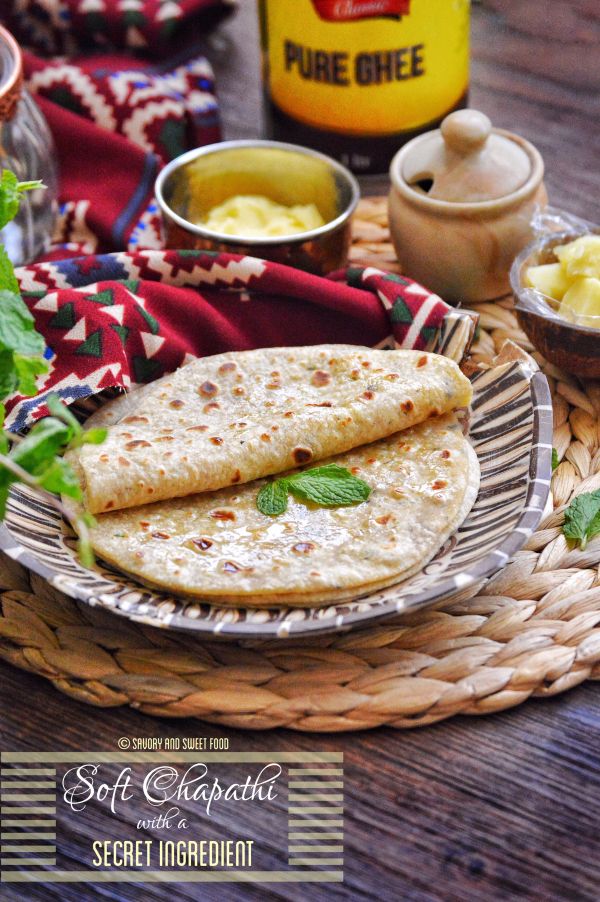Soft Chapathi with a Secret Ingredient - Savory&SweetFood