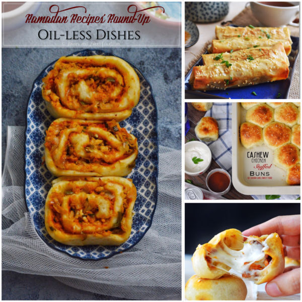 Ramadan Recipes Round-Up 2018 - Oil less Dishes - Savory&SweetFood