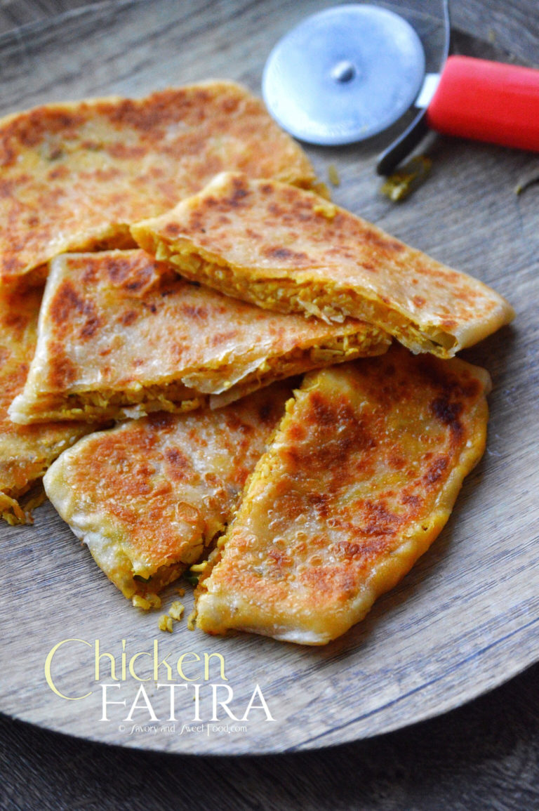 Chicken Fatira - Savory&SweetFood